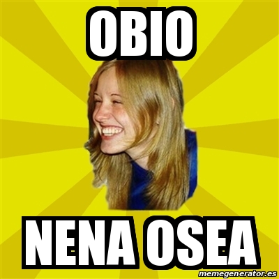 Meme Trologirl - obio nena osea - 28226220
