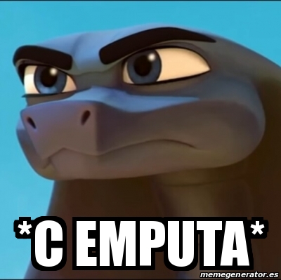 Meme Personalizado - *c emputa* - 28232088