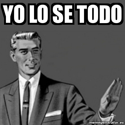 Meme Correction Guy - yo lo se todo - 28278222