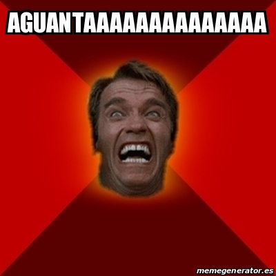 Meme Arnold - AGUANTAAAAAAAAAAAAAA - 28030947