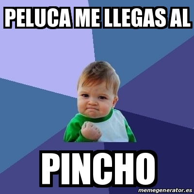 Meme Bebe Exitoso - Peluca me llegas al pincho - 28313006