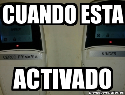 Meme Personalizado - Cuando esta Activado - 28322162