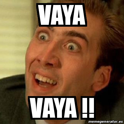 Meme No me digas - VAYA VAYA !! - 28338086