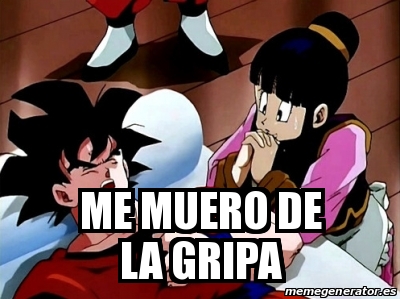 Meme Personalizado - ME MUERO DE LA GRIPA - 28340286