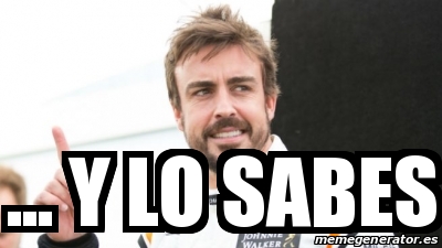 Meme Personalizado - ... Y lo sabes - 28363835