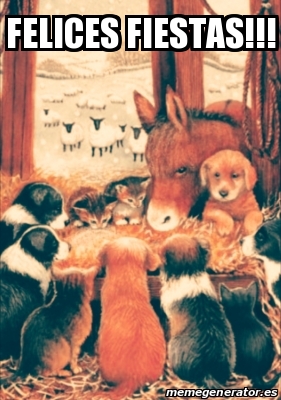 Meme Personalizado - Felices fiestas!!! - 28366889