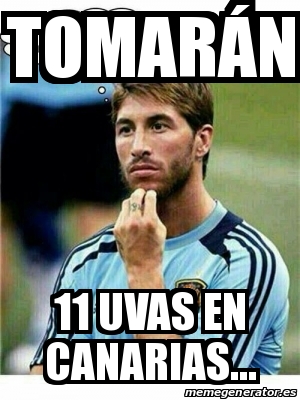 Meme Personalizado - TomarÃ¡n 11 uvas en canarias... - 28395187
