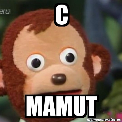 Meme Personalizado - C Mamut - 28047371