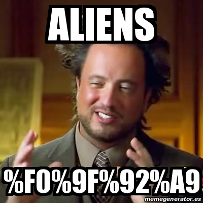 Meme Ancient Aliens - aliens %F0%9F%92%A9 - 28486509