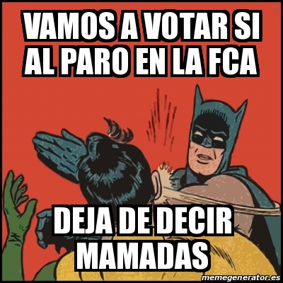 Meme Batman slaps Robin - vamos a votar si al paro en la fca deja de ...