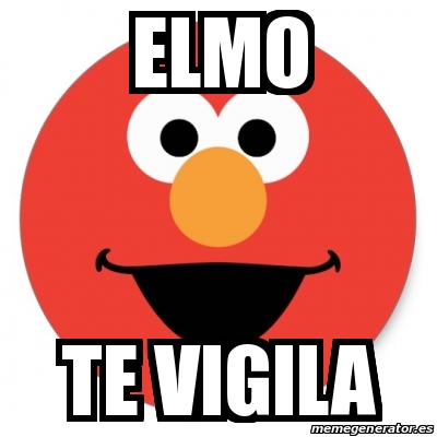 Meme Personalizado - elmo te vigila - 28567017