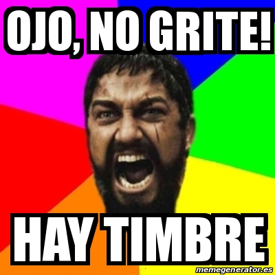 Meme Sparta - ojo, nO Grite! hay timbre - 28066286
