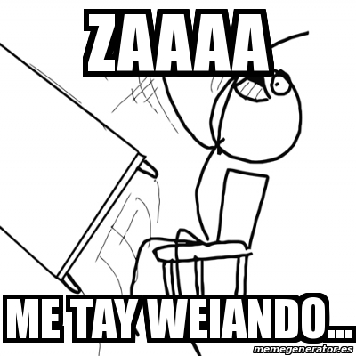 Meme Desk Flip Rage Guy - zaaaa me tay weiando... - 28607280