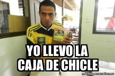 Meme Personalizado - Yo llevo la caja de chicle - 28632133