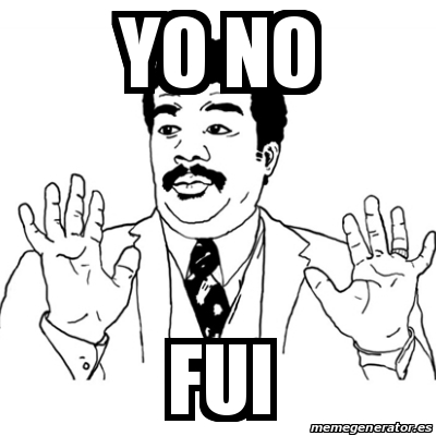 Meme Ay Si - yo no fui - 28076738