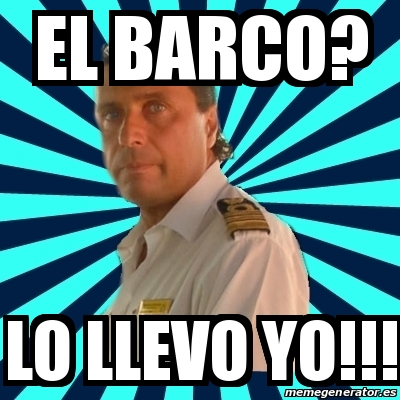 Meme Francesco Schettino - El barco? Lo llevo Yo!!! - 28732655