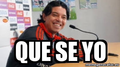 Meme Personalizado - Que se yo - 28752054