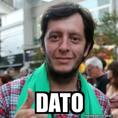Meme Personalizado - DATO - 28817580