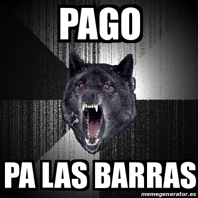 Meme Insanity Wolf - pago pa las barras - 28883591
