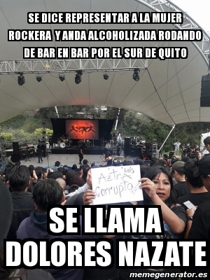 Meme Personalizado - Se dice representar a la mujer rockera y anda ...