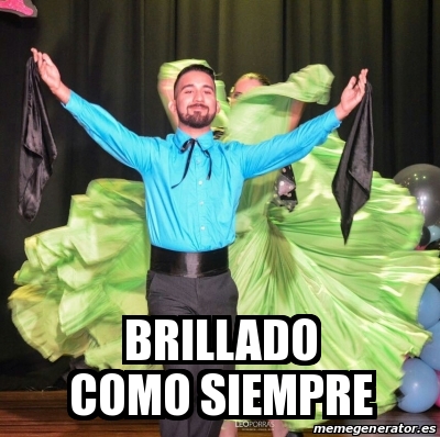Meme Personalizado - Brillado como siempre - 28890307