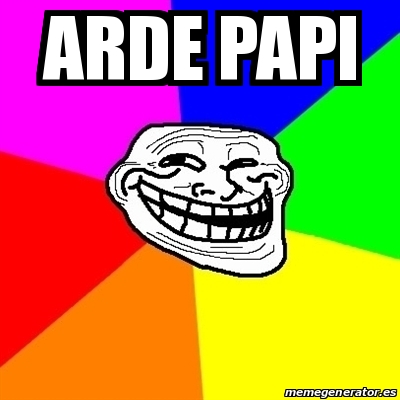 Arde Papi Memes