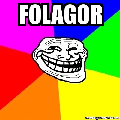 Meme Troll - folaGOR - 28090638