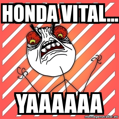 Meme I Hate - honda vital... yaaaaaa - 28093686
