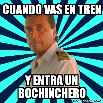 Meme Francesco Schettino - cuando vas en tren y entra un bochinchero ...