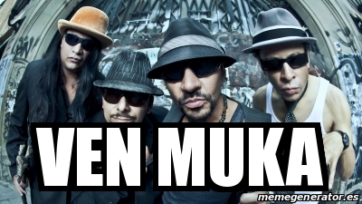 Meme Personalizado - ven muka - 29252613