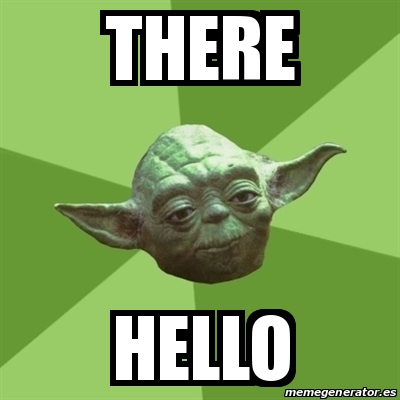 Meme Yoda - THERE HELLO - 29268810