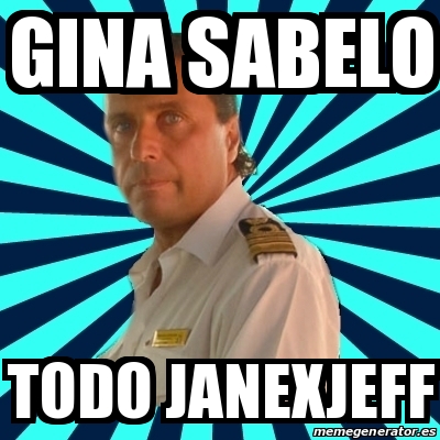 Meme Francesco Schettino - Gina sabelo todo janexjeff - 29323288