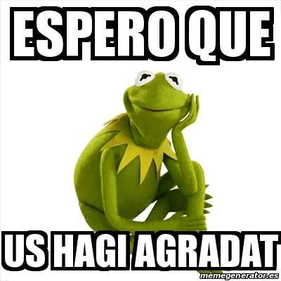 Meme Kermit the frog - espero que us hagi agradat - 29355750