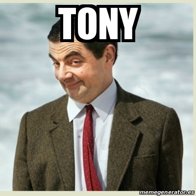Meme Mr Bean - Tony - 29362452