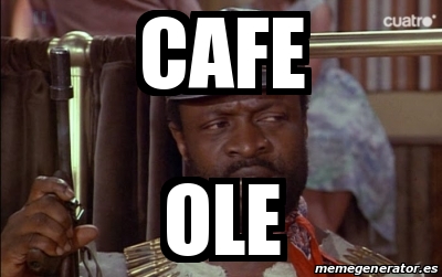 Meme Personalizado - cafe ole - 29383288