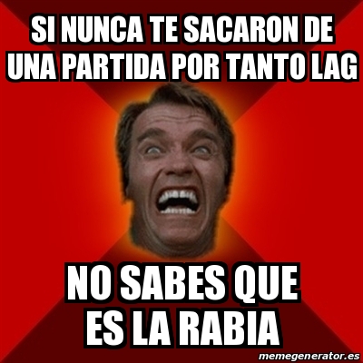 Meme Arnold - SI NUNCA TE SACARON DE UNA PARTIDA POR TANTO LAG NO SABES ...