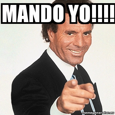 Meme Julio Iglesias - mando yo!!!! - 29045537