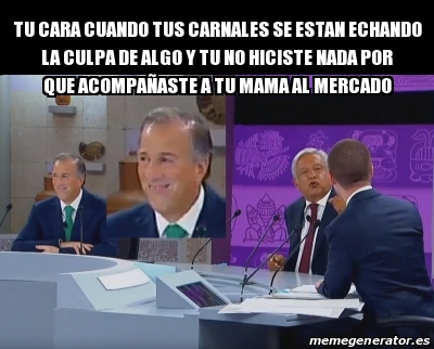 Meme Personalizado - TU CARA CUANDO TUS CARNALES SE ESTAN ECHANDO LA ...