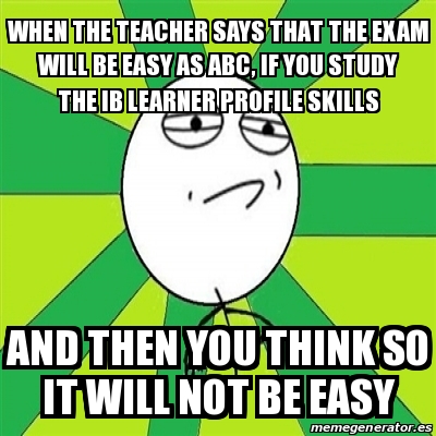 Meme Challenge Accepted - when the teacher says that the exam will be ...