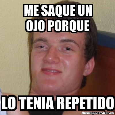 Meme Stoner Stanley - me saque un ojo porque lo tenia repetido - 29448610