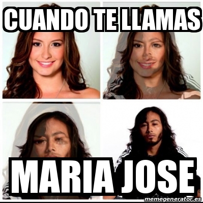 Memes De Maria Jose