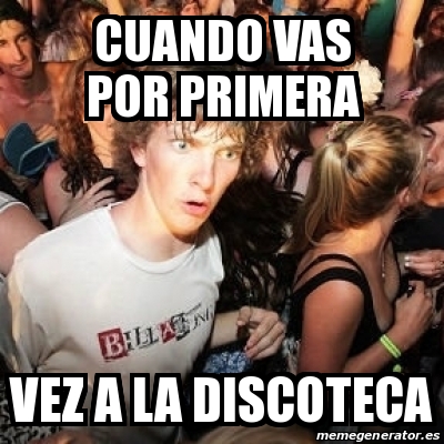 Meme Sudden Realization Ralph - cuando vas por primera vez a la ...