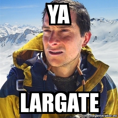 Meme Bear Grylls - Ya LARGATE - 29575522