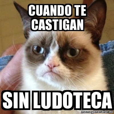 Meme Grumpy Cat - cuando te castigan sin ludoteca - 29592601