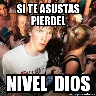 Meme Sudden Realization Ralph - si te asustas pierdel nivel dios - 29615364