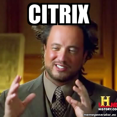 Meme Ancient Aliens - Citrix - 29625484