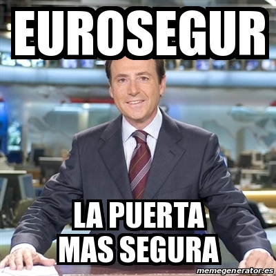 Meme Matias Prats - Eurosegur La puerta mas segura - 29634668