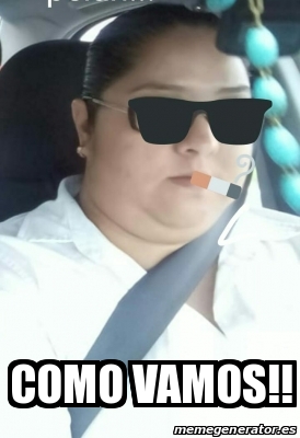 Meme Personalizado - Como vamos!! - 29651122