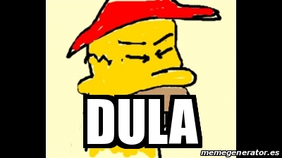 Meme Personalizado - Dula - 29658031