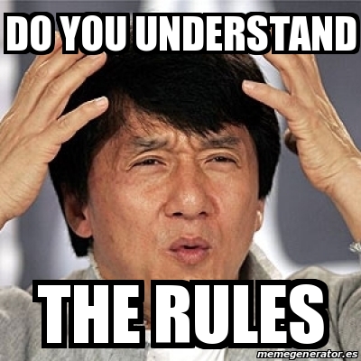 Meme Jackie Chan - Do you understand the rules - 29694672